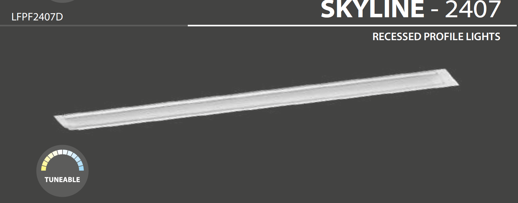 Lafit LED Profile Light - 24V DC SKYLINE 1707 LFPF1707D & 2407 LFPF2407D